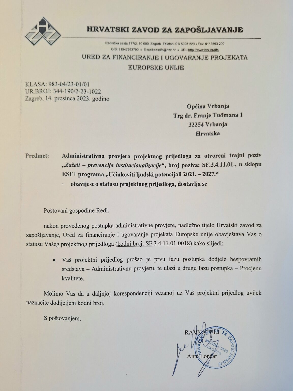 OBAVIJEST O STATUSU PROJEKTNOG PRIJEDLOGA ZA POZIV „ZAŽELI – prevencija ...